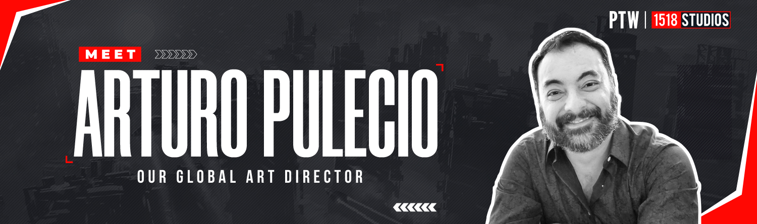 PTW & 1518 Studios 글로벌 아트디렉터, 아르투로 풀레치오(Arturo Pulecio)와 만나보세요